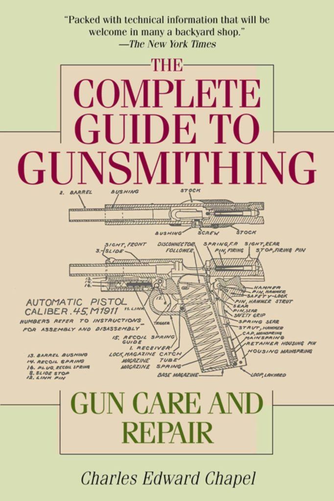 The Complete Guide to Gunsmithing - Gun Tests